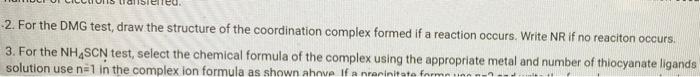 Solved for the DMG test: draw the structure of coordination | Chegg.com