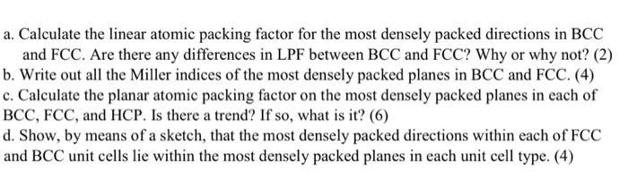 a. Calculate the linear atomic packing factor for the | Chegg.com