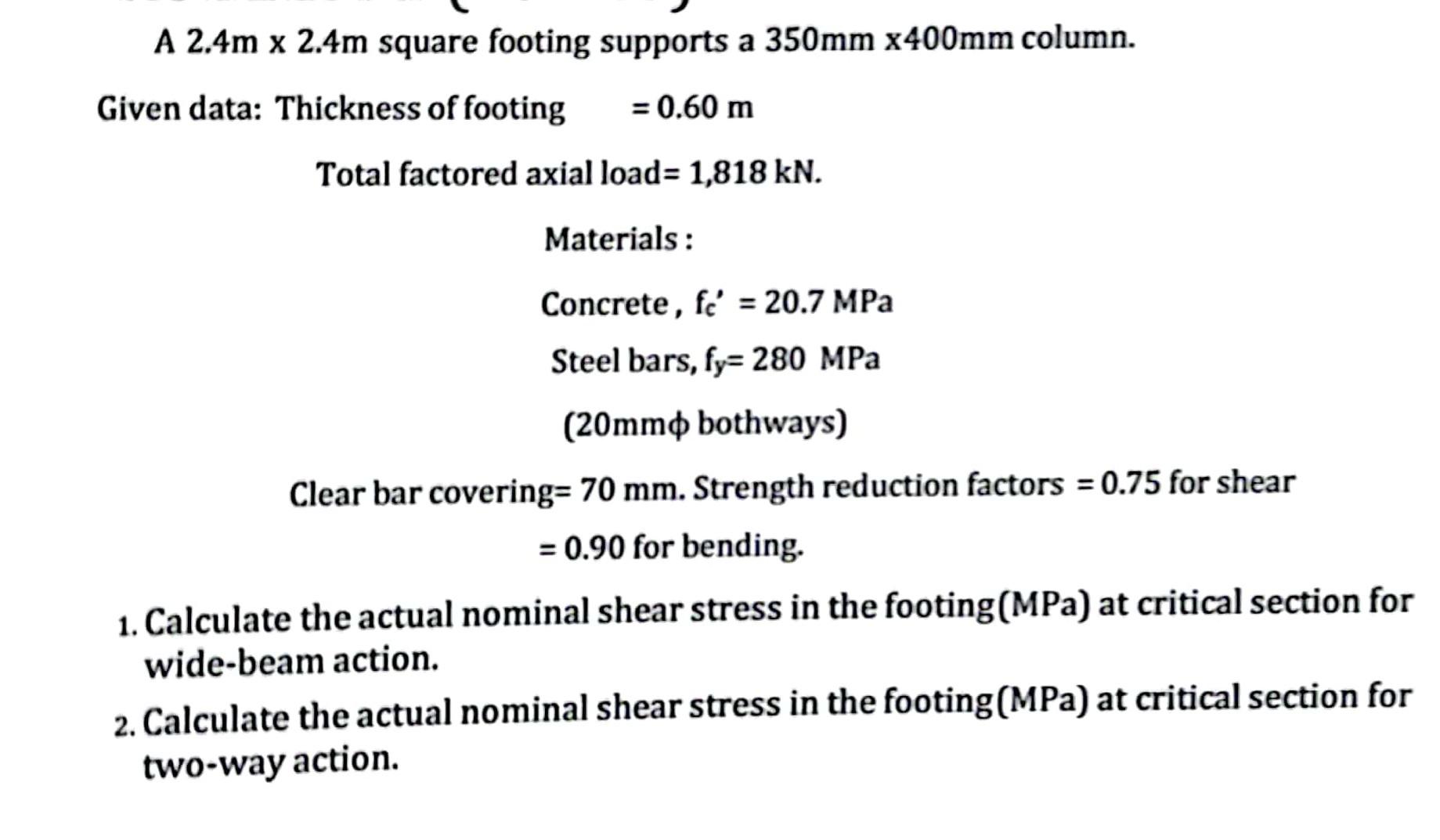 Solved A 2.4m x 2.4m square footing supports a 350mm x400mm | Chegg.com