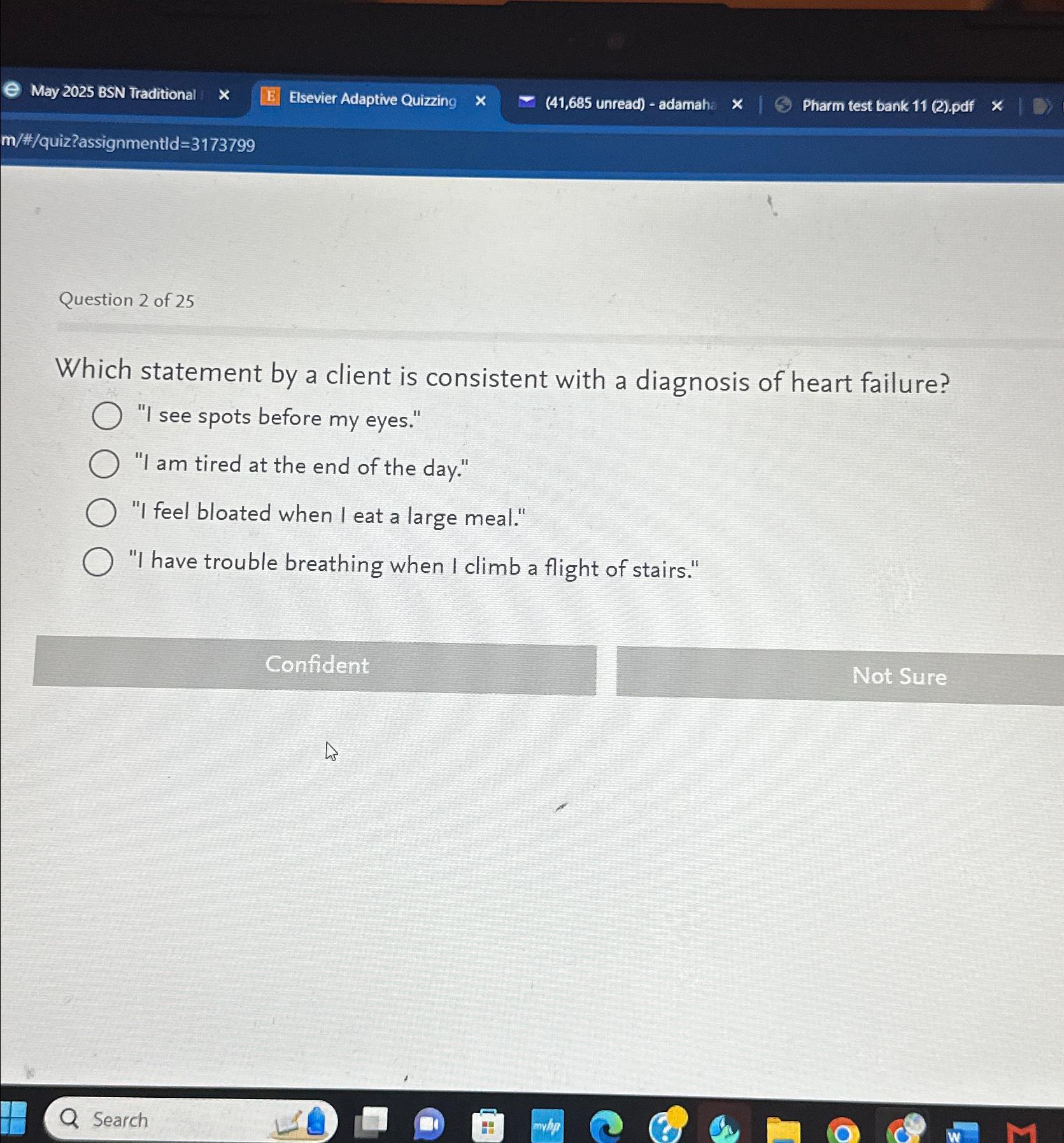 Solved Question 2 ﻿of 25Which statement by a client is | Chegg.com