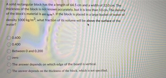 Solved A solid rectangular block has the a length of 64.5 cm | Chegg.com