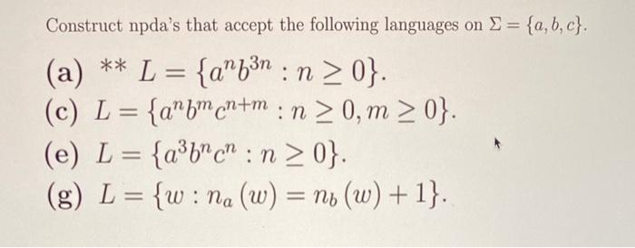 Solved Construct npda's that accept the following languages | Chegg.com