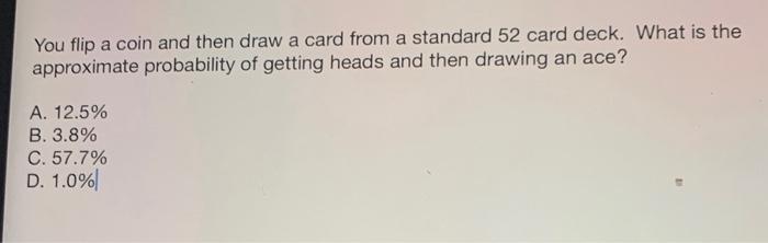 Solved You flip a coin and then draw a card from a standard | Chegg.com