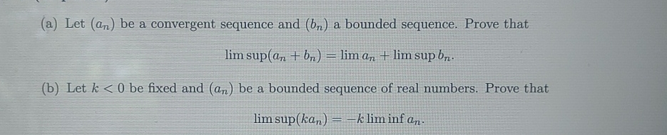 Solved (a) ﻿Let (an) ﻿be a convergent sequence and (bn) ﻿a | Chegg.com