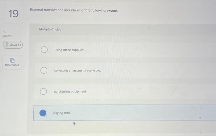 Solved External transactions include all of the following | Chegg.com