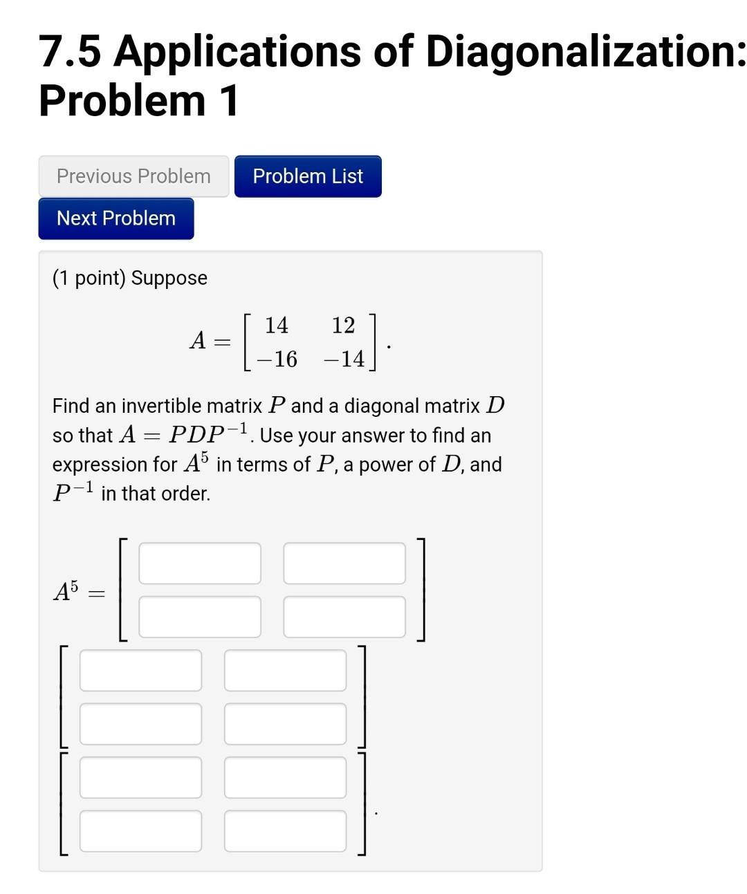 Solved 7.5 Applications of Diagonalization: Problem 2 | Chegg.com
