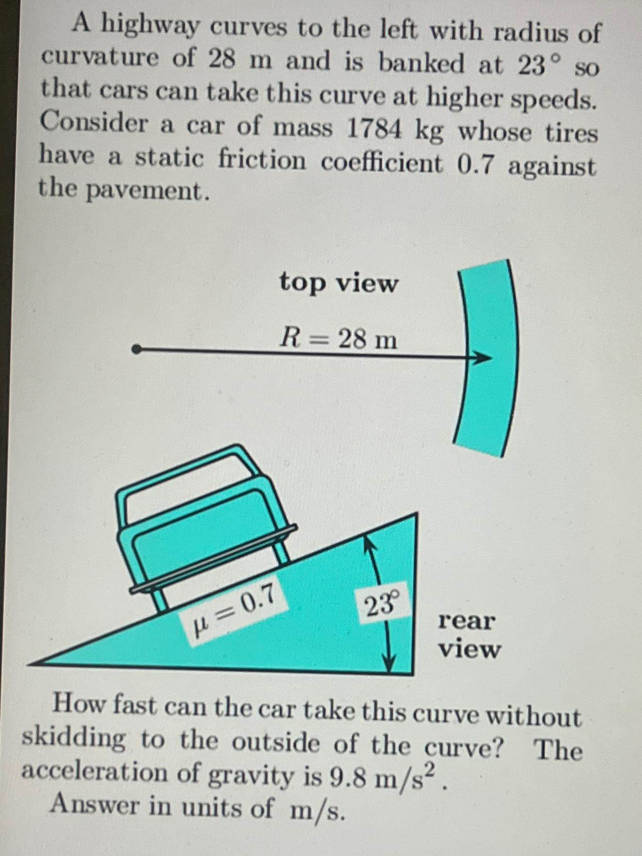 Solved A highway curves to the left with radius of curvature | Chegg.com