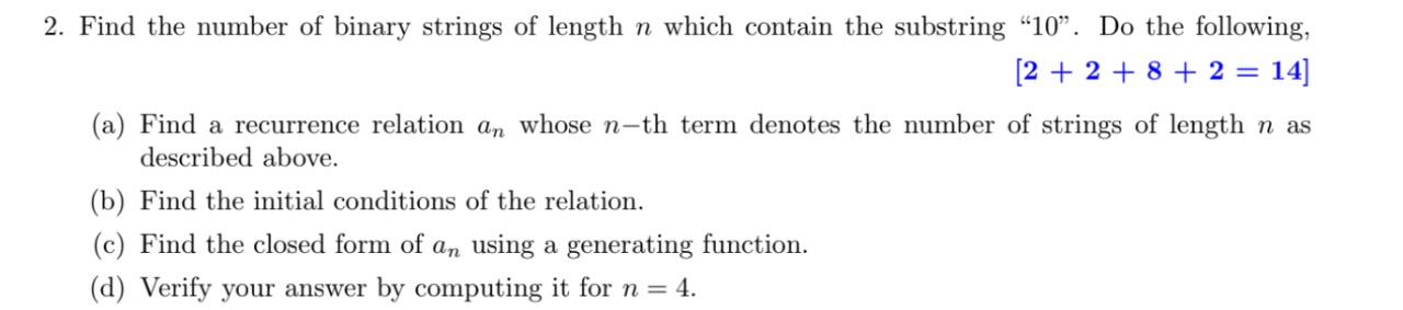 Solved Find the number of binary strings of length n ﻿which | Chegg.com