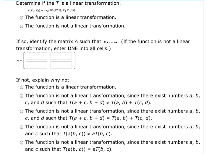 Solved Determine if the T is a linear transformation. T(X1, | Chegg.com
