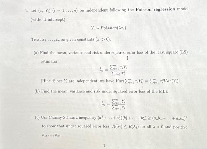1. Let (xi,Yi)(i=1,…,n) be independent following the | Chegg.com