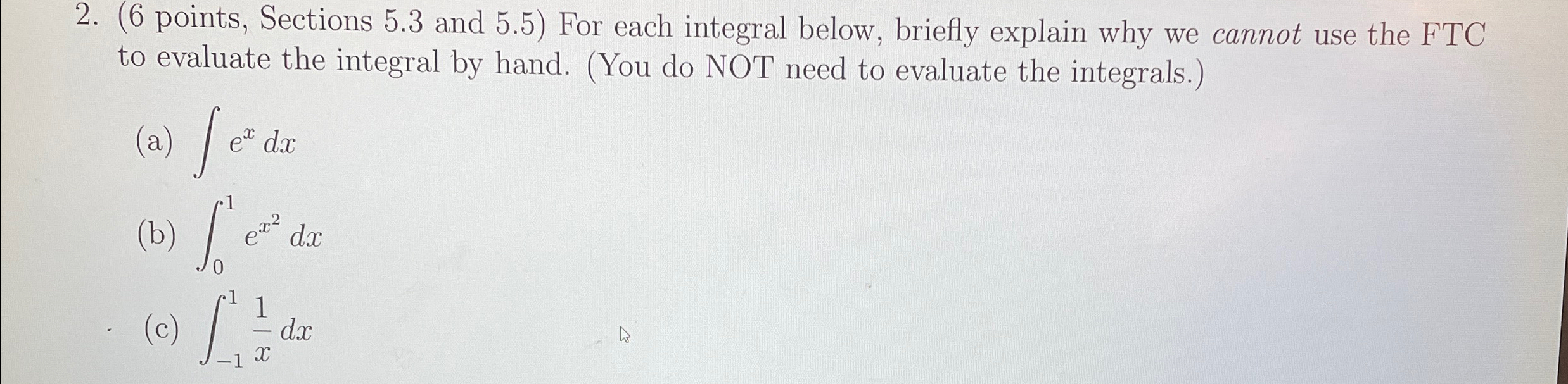 Solved (6 ﻿points, Sections 5.3 ﻿and 5.5) ﻿For each integral | Chegg.com