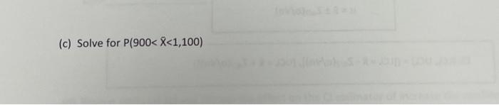 Solved (c) Solve for P(900 | Chegg.com