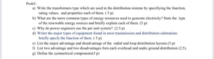 Solved Prob3= a) Write the transformers type which are used | Chegg.com