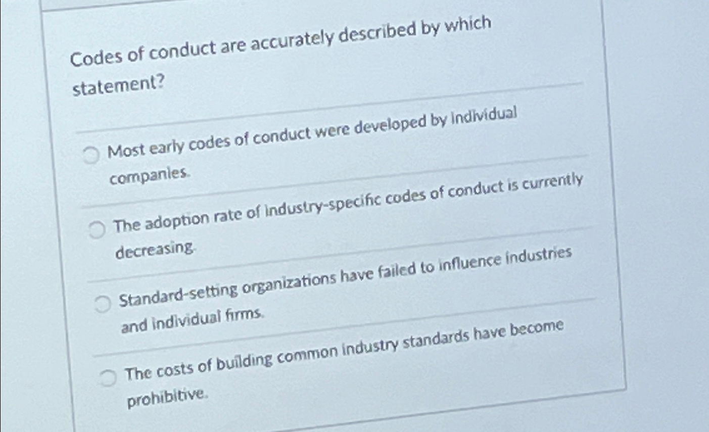 Solved Codes of conduct are accurately described by which | Chegg.com