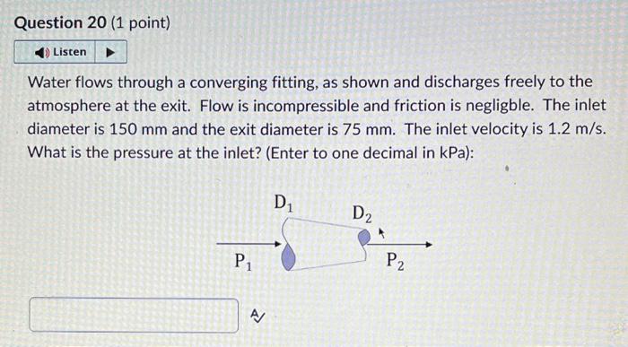 Solved Water flows through a converging fitting, as shown | Chegg.com
