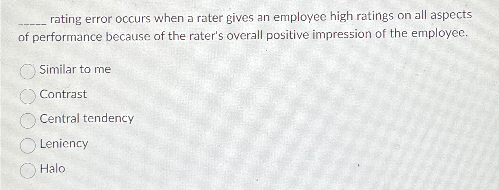 Solved rating error occurs when a rater gives an employee | Chegg.com