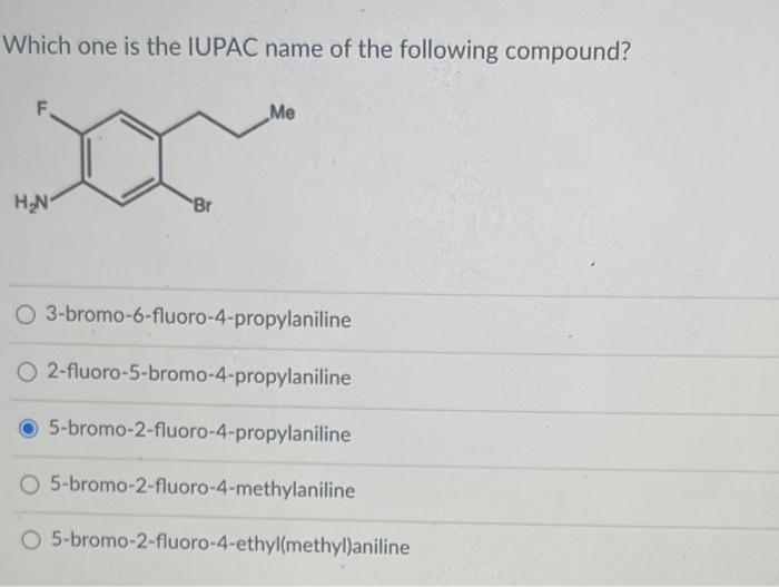 Solved Which one is the IUPAC name of the following | Chegg.com