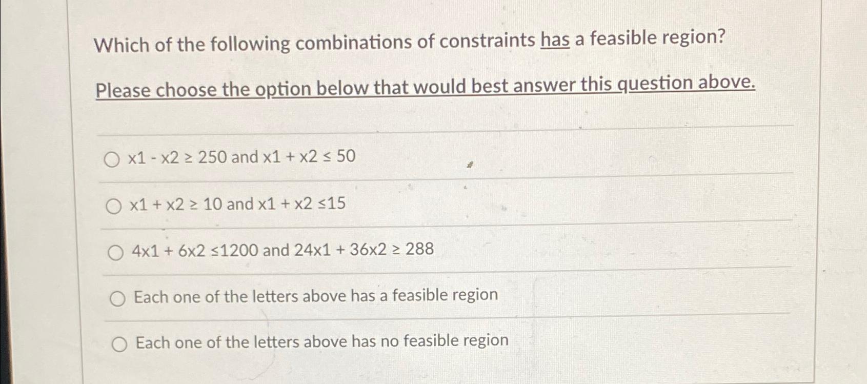 Solved Which of the following combinations of constraints | Chegg.com