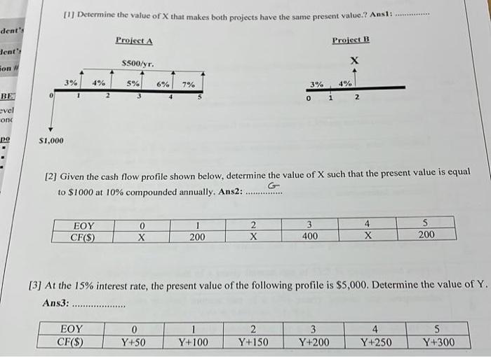 Solved [1] Determine the value of X that makes both projects | Chegg.com