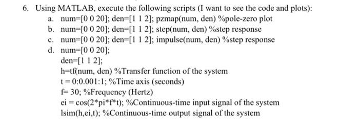 Solved 6. Using MATLAB, execute the following scripts (I | Chegg.com