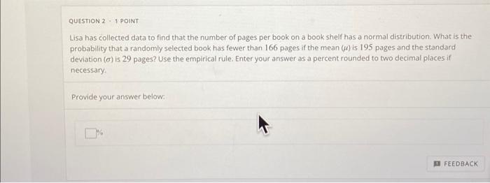 Solved QUESTION 2 - 1 POINT Lisa has collected data to find | Chegg.com