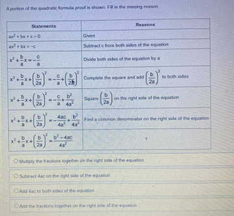 Solved A portion of the quadratic formula proof is shown. | Chegg.com
