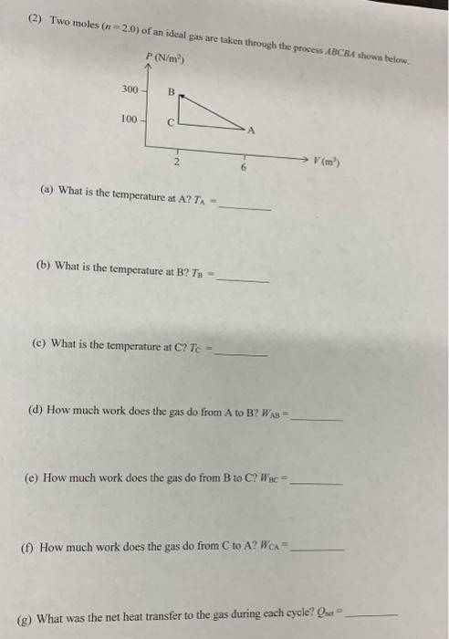 Solved (2) Two moles (n = 2.0) of an ideal gas are taken | Chegg.com