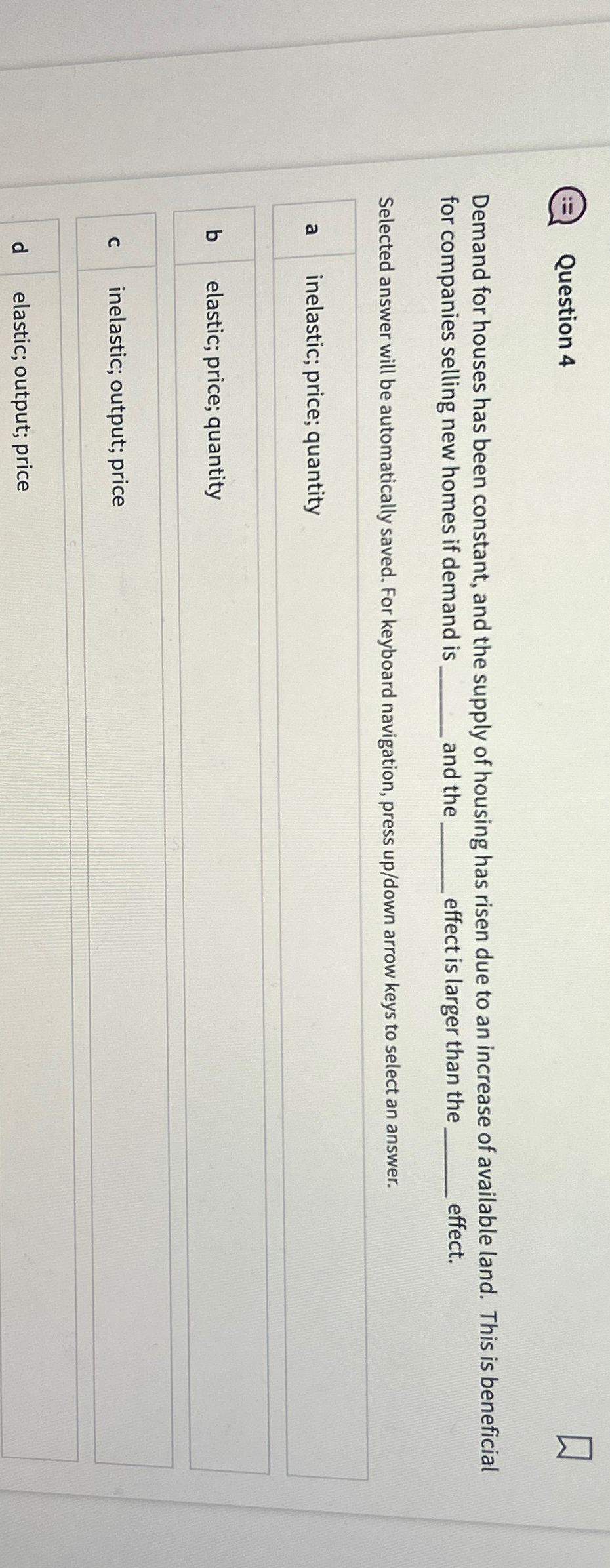Question 4Demand for houses has been constant, and | Chegg.com