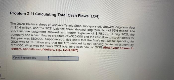 Solved Problem 2-11 Calculating Total Cash Flows (L04) The | Chegg.com
