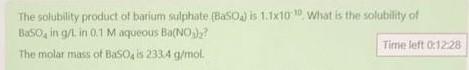 Solved The solubility product of barium sulphate ( (laso 2 | Chegg.com