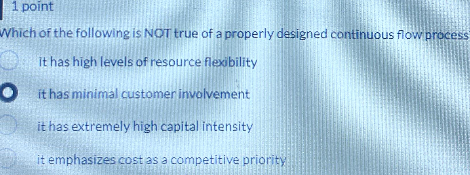 Solved 1 ﻿pointWhich of the following is NOT true of a | Chegg.com