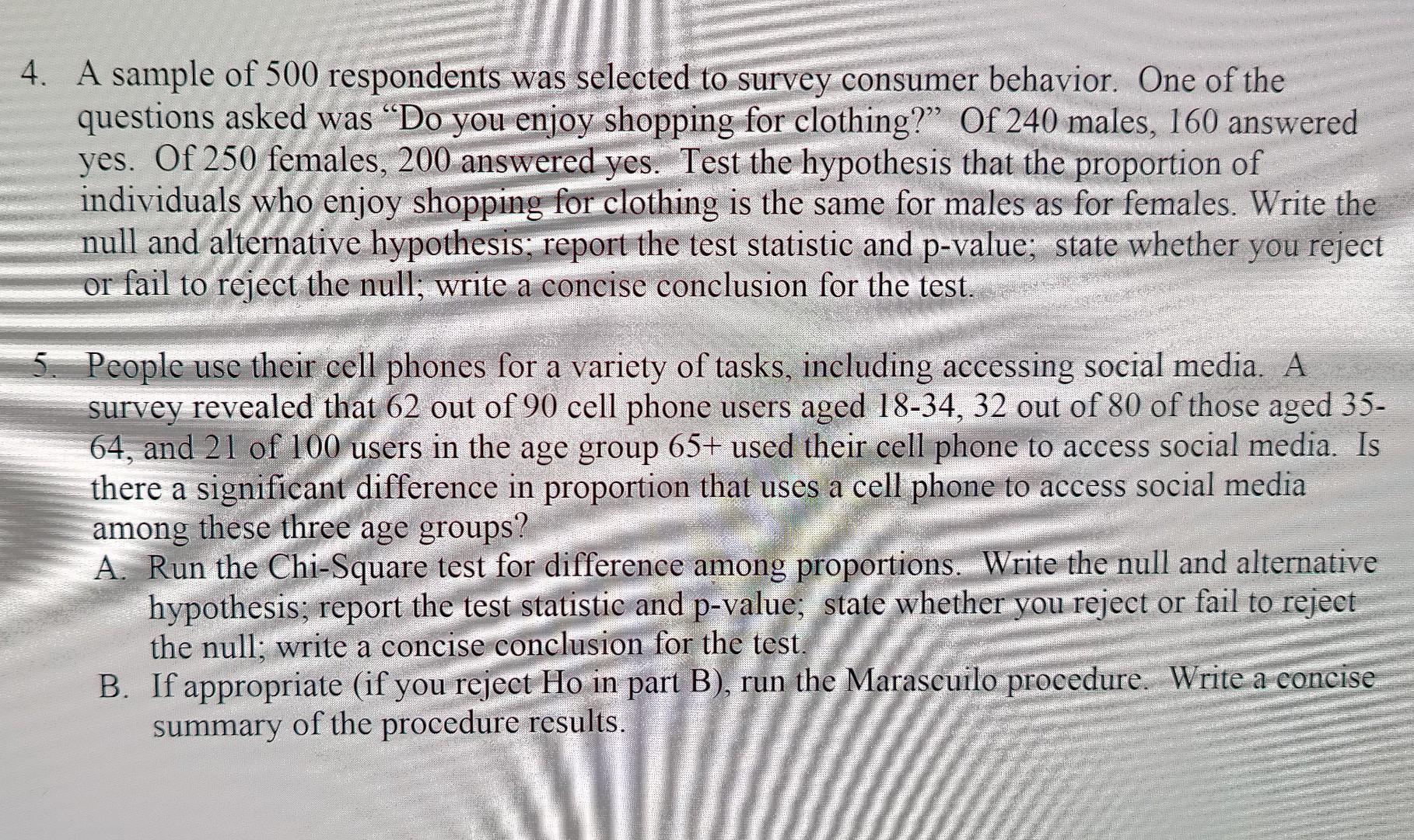Solved 4. A sample of 500 respondents was selected to survey | Chegg.com