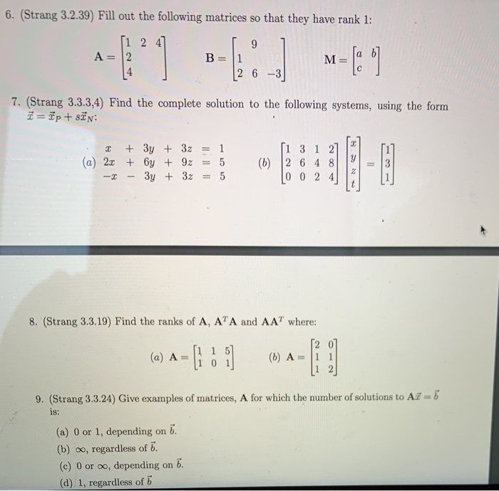 Solved 6. (Strang 3.2.39) Fill out the following matrices so | Chegg.com