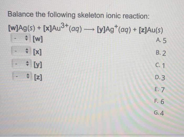Solved Balance the following skeleton ionic reaction: | Chegg.com