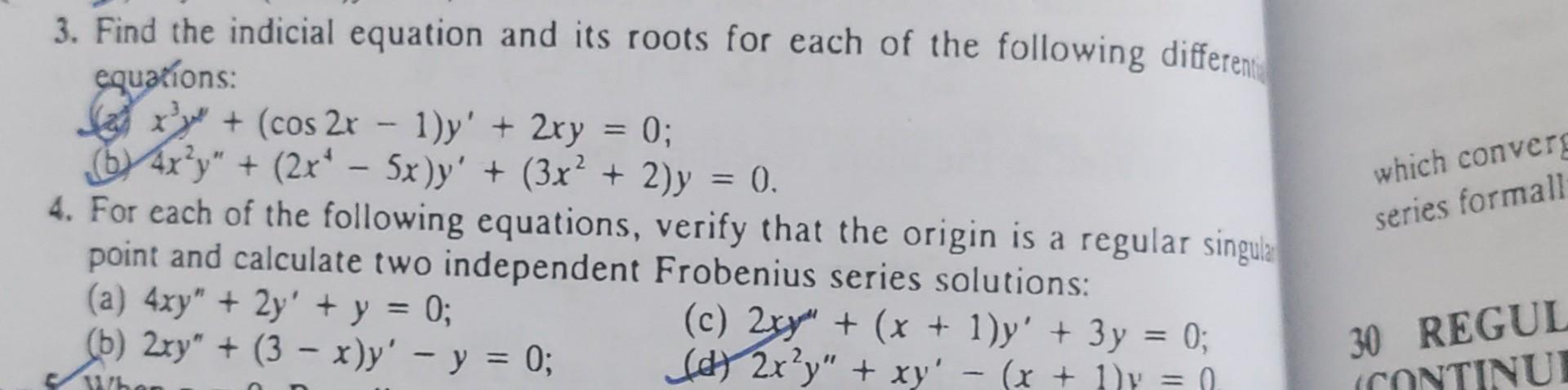 3. Find the indicial equation and its roots for each | Chegg.com