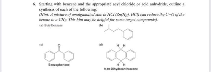 Solved Starting with benzene and the appropriate acyl | Chegg.com