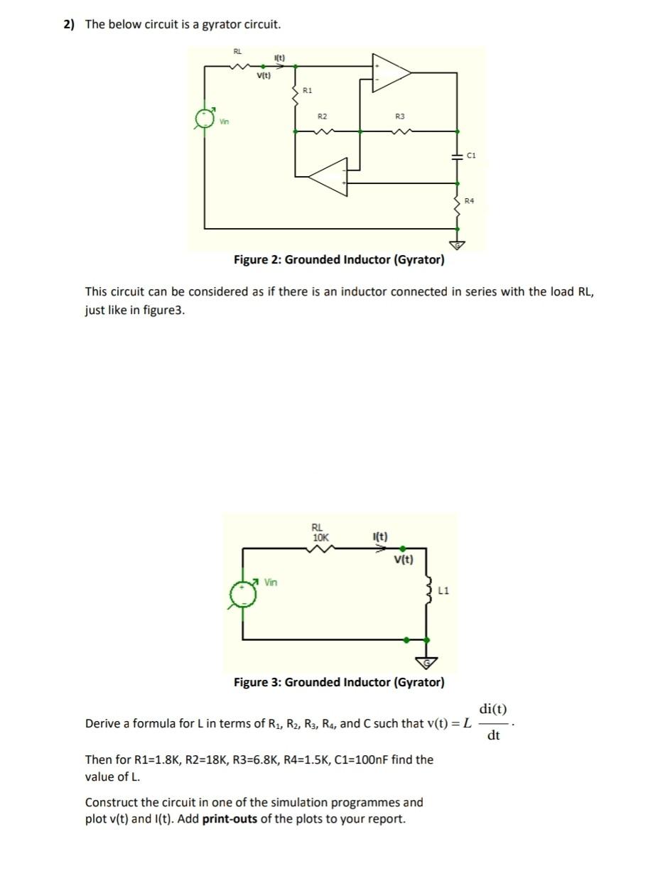 Solved 2) The below circuit is a gyrator circuit. Figure 2: | Chegg.com