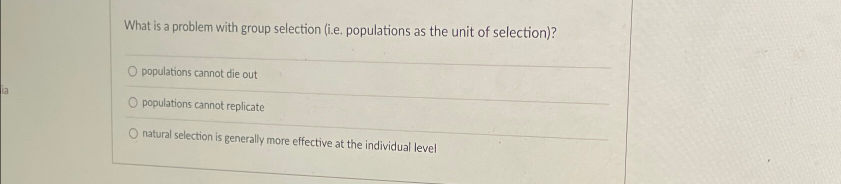 Solved What is a problem with group selection (i.e. | Chegg.com