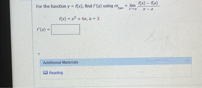 Solved For the function y=f(x), find f′(a) using | Chegg.com