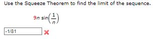 Use the Squeeze Theorem to find the limit of the | Chegg.com