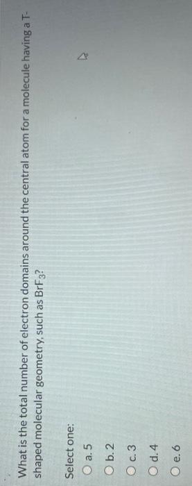 Solved What Is The Total Number Of Electron Domains Around