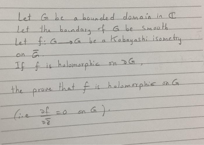 Solved Let G be a bounded domain in C let the boindary of G | Chegg.com