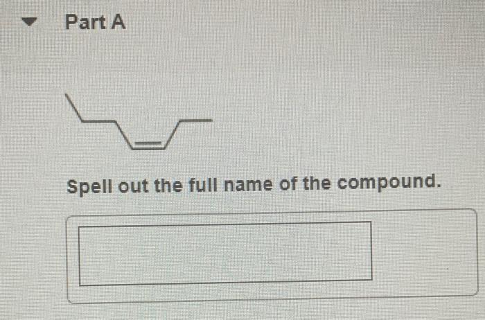 Solved Give the IUPAC name for each of the following, using | Chegg.com