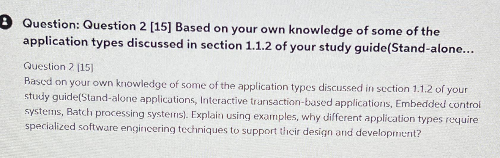 Solved 3 ﻿Question: Question 2 [15] ﻿Based on your own | Chegg.com