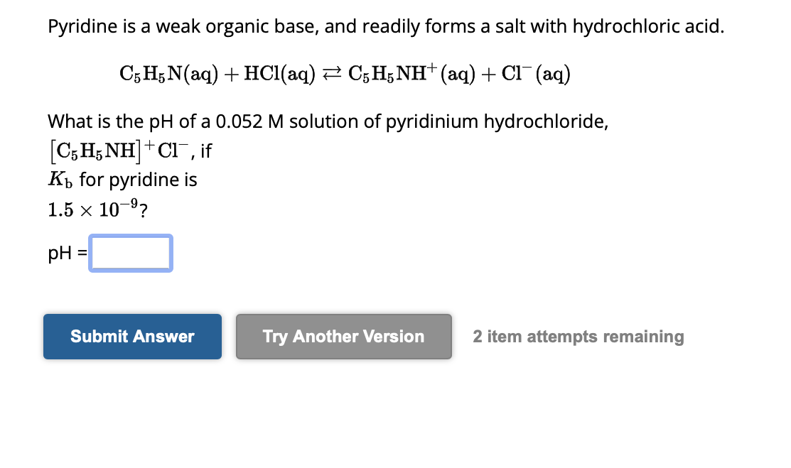 Solved Pyridine is a weak organic base, and readily forms a | Chegg.com