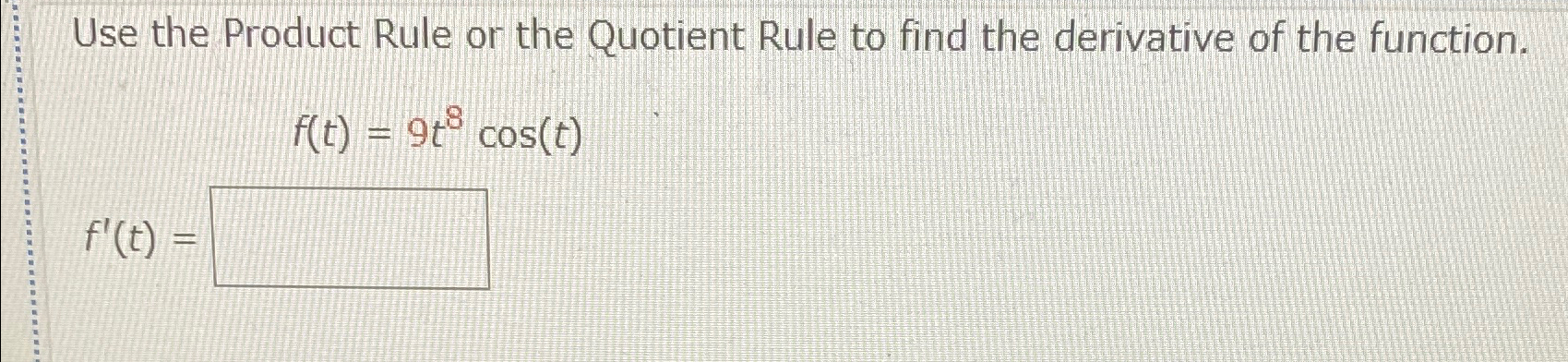 Solved Use the Product Rule or the Quotient Rule to find the | Chegg.com