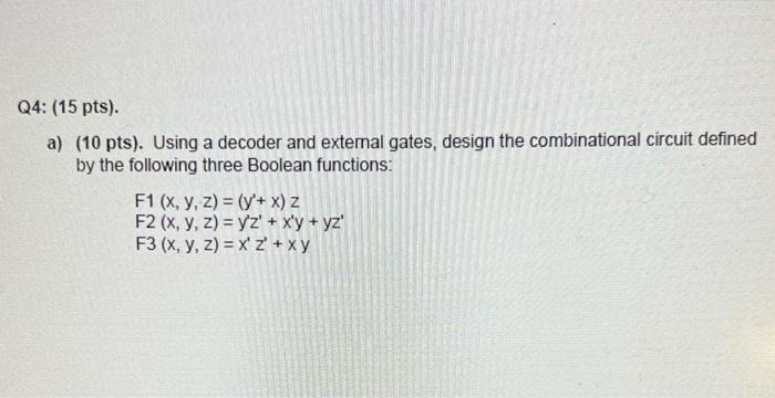 Solved a) (10 pts). Using a decoder and external gates, | Chegg.com