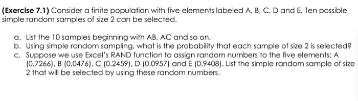 Solved (Exercise 7.1) Consider a finite population with five | Chegg.com