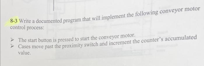 8-3 Write a documented program that will implement | Chegg.com