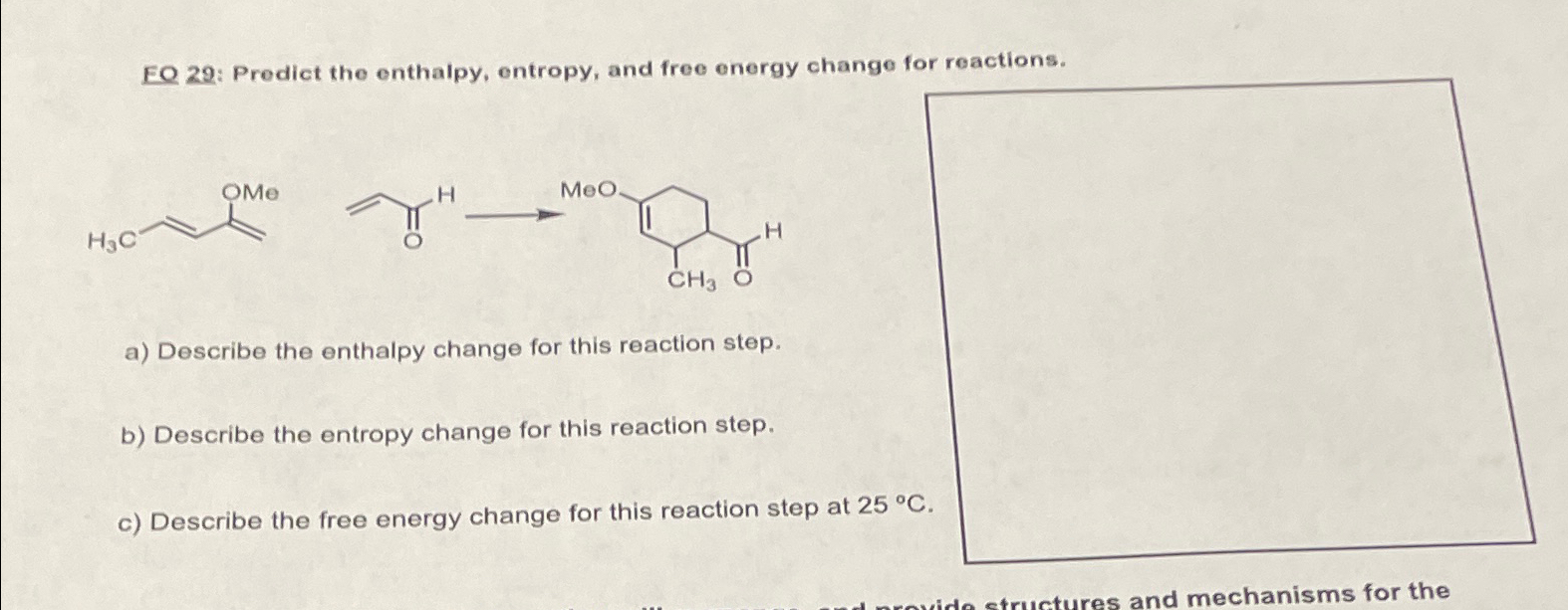 Solved FO 29: Predict the enthalpy, entropy, and free energy | Chegg.com